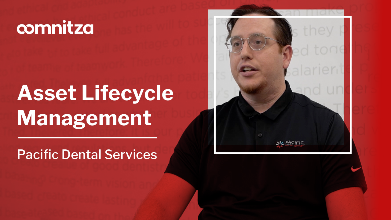 Asset Lifecycle Management: Pacific Dental - Oomnitza