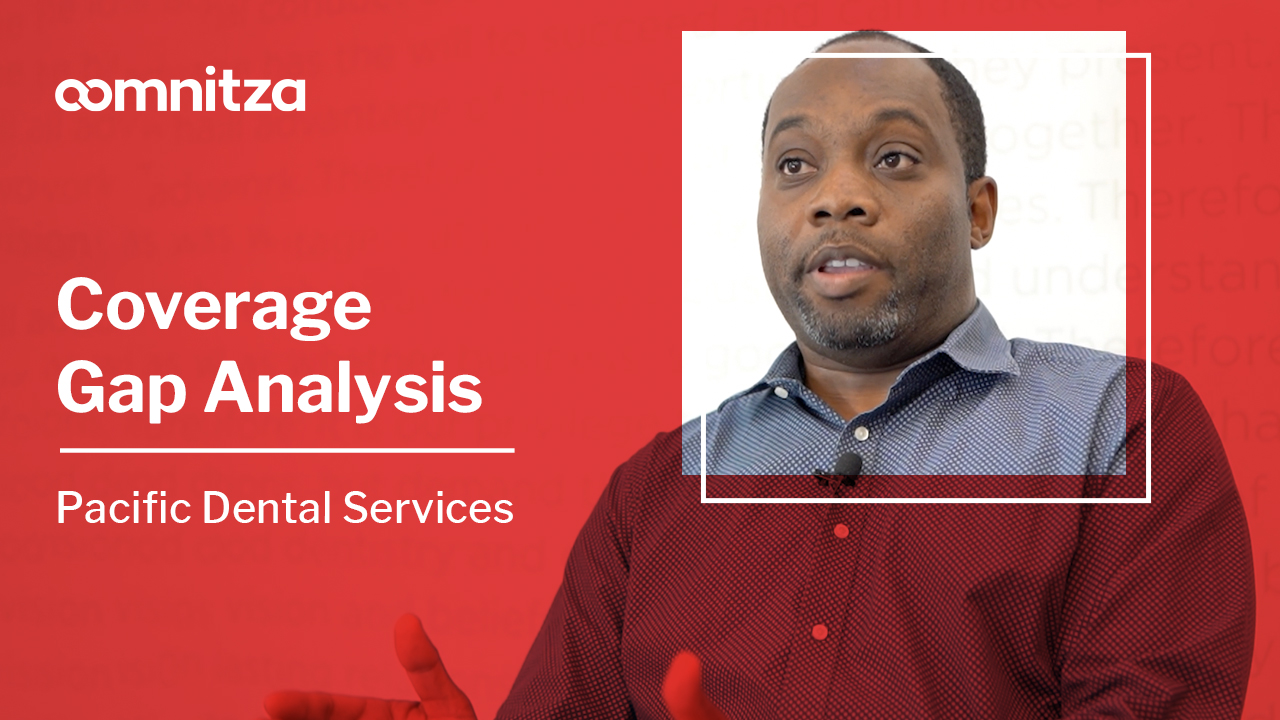 Coverage Gap Analysis: Pacific Dental - Oomnitza