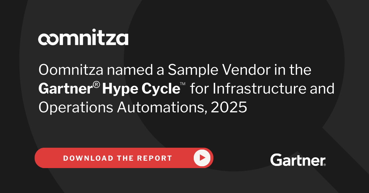 Gartner® 2025 Hype Cycle™ for Infrastructure and Operations Automation - Oomnitza